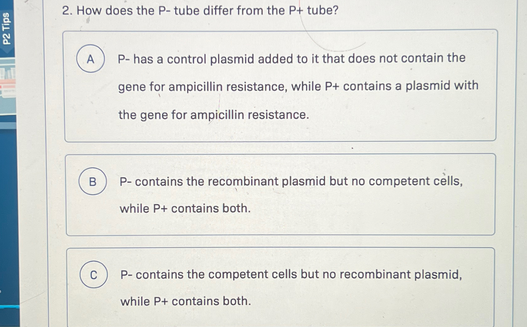 Solved How does the P-tube differ from the P+ ﻿tube?P- ﻿has | Chegg.com