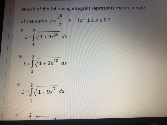 Solved Which of the following integrals represents the arc | Chegg.com