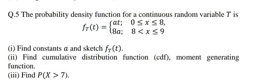 Solved Q. 5 ﻿The probability density function for a | Chegg.com