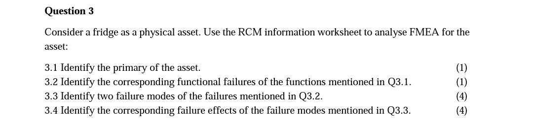 Solved Question 3 Consider a fridge as a physical asset. Use | Chegg.com