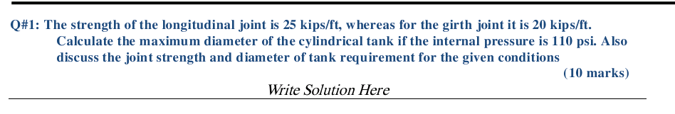 Solved Q#1: The strength of the longitudinal joint is 25 | Chegg.com