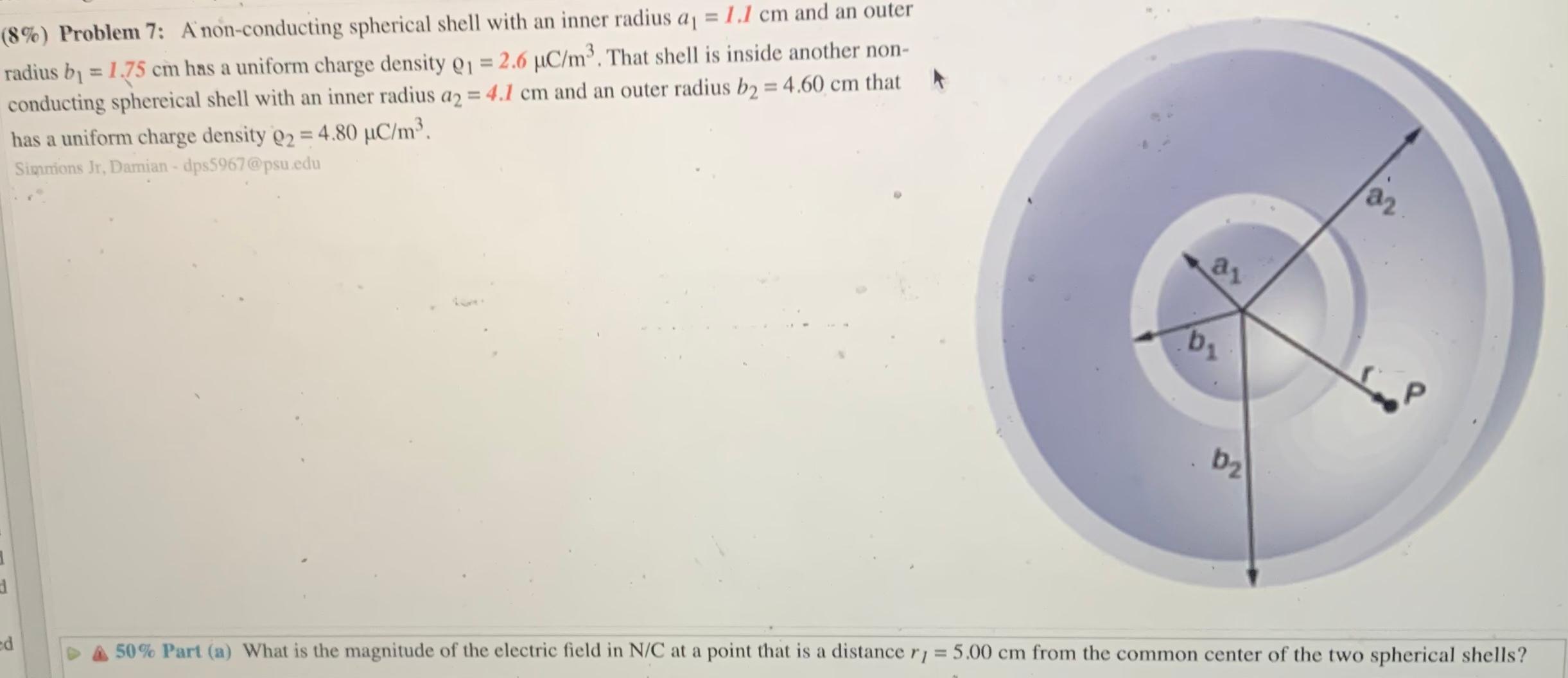 Solved (8%) Problem 7: A non-conducting spherical shell with | Chegg.com