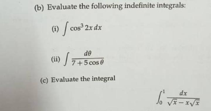 Solved w(b) ﻿Evaluate the following indefinite | Chegg.com