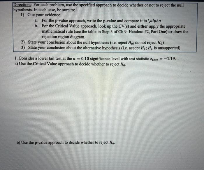 Solved Directions: For each problem, use the specified | Chegg.com