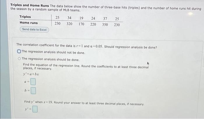 Solved Triples and Home Runs The data below show the number | Chegg.com