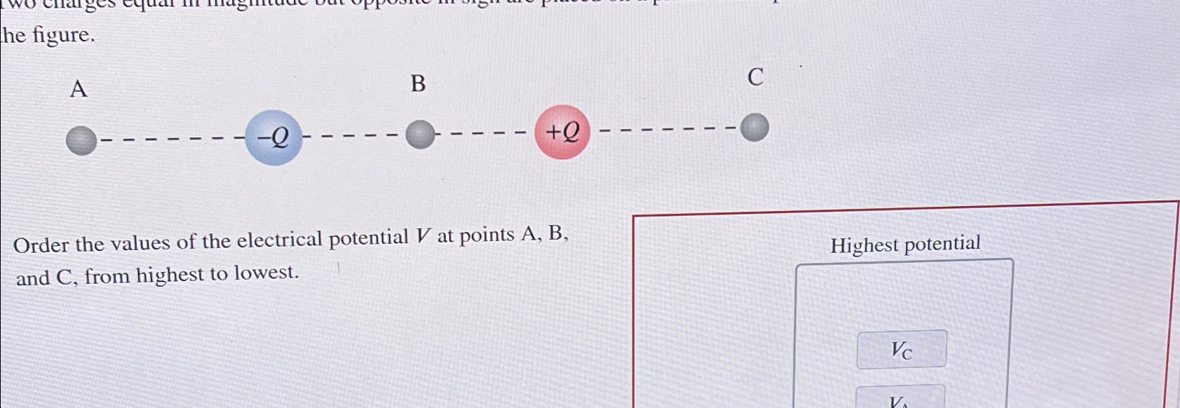 Solved he figure.ABCOrder the values of the electrical | Chegg.com