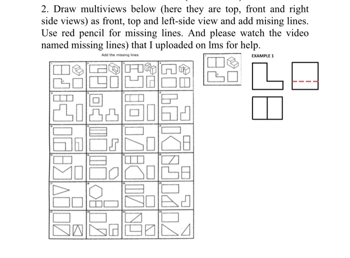 Solved 2. Draw multiviews below (here they are top, front | Chegg.com