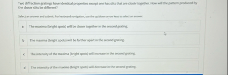 Solved Two dffraction gratings have idertical properties | Chegg.com