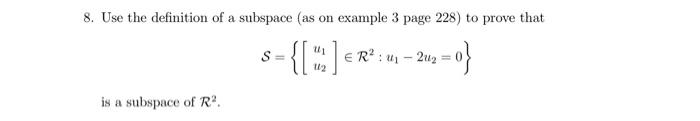 Solved 8. Use the definition of a subspace (as on example 3 | Chegg.com