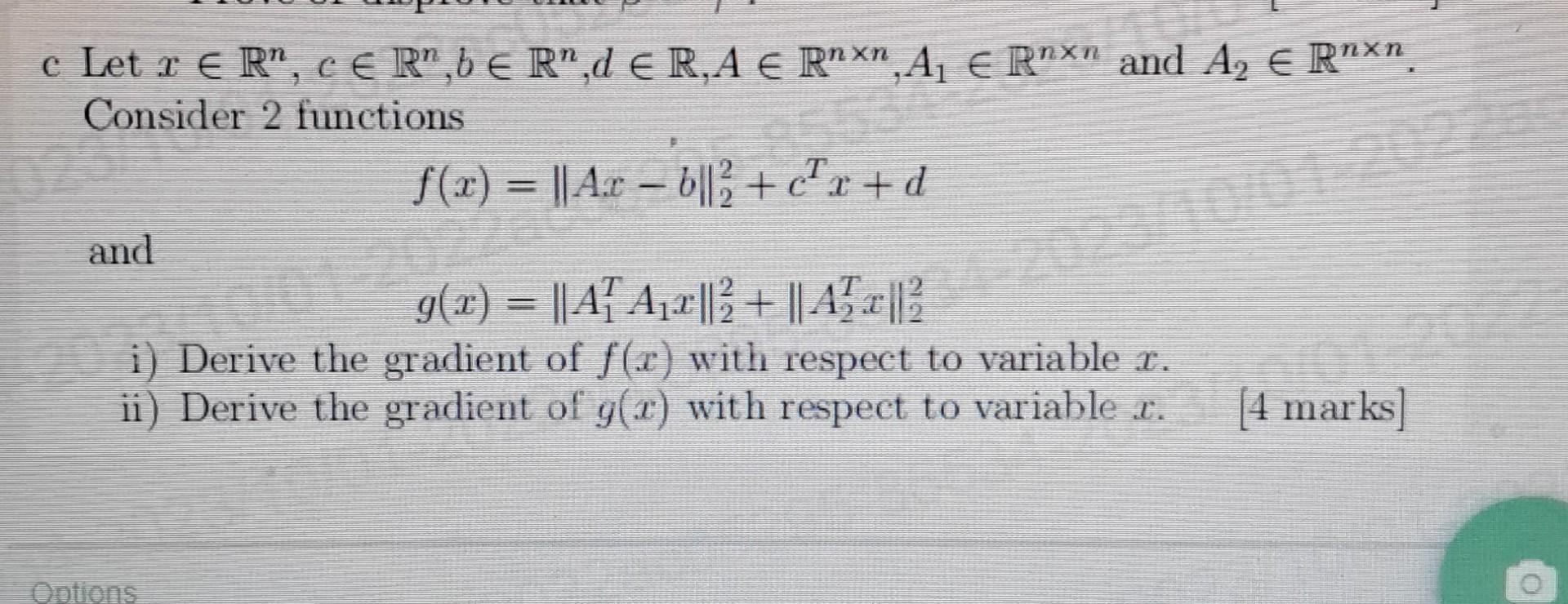 Solved c Let x∈Rn,c∈Rn,b∈Rn,d∈R,A∈Rn×n,A1∈Rn×n and A2∈Rn×n. | Chegg.com