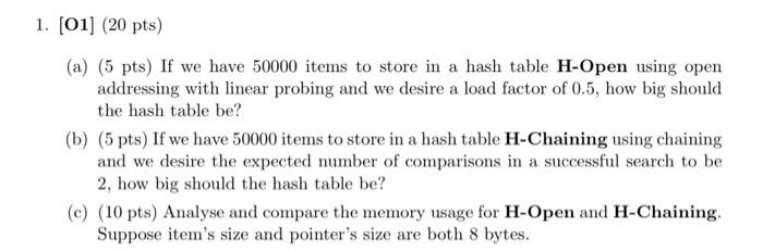 Solved 1. [O1] (20 pts) (a) (5 pts) If we have 50000 items | Chegg.com