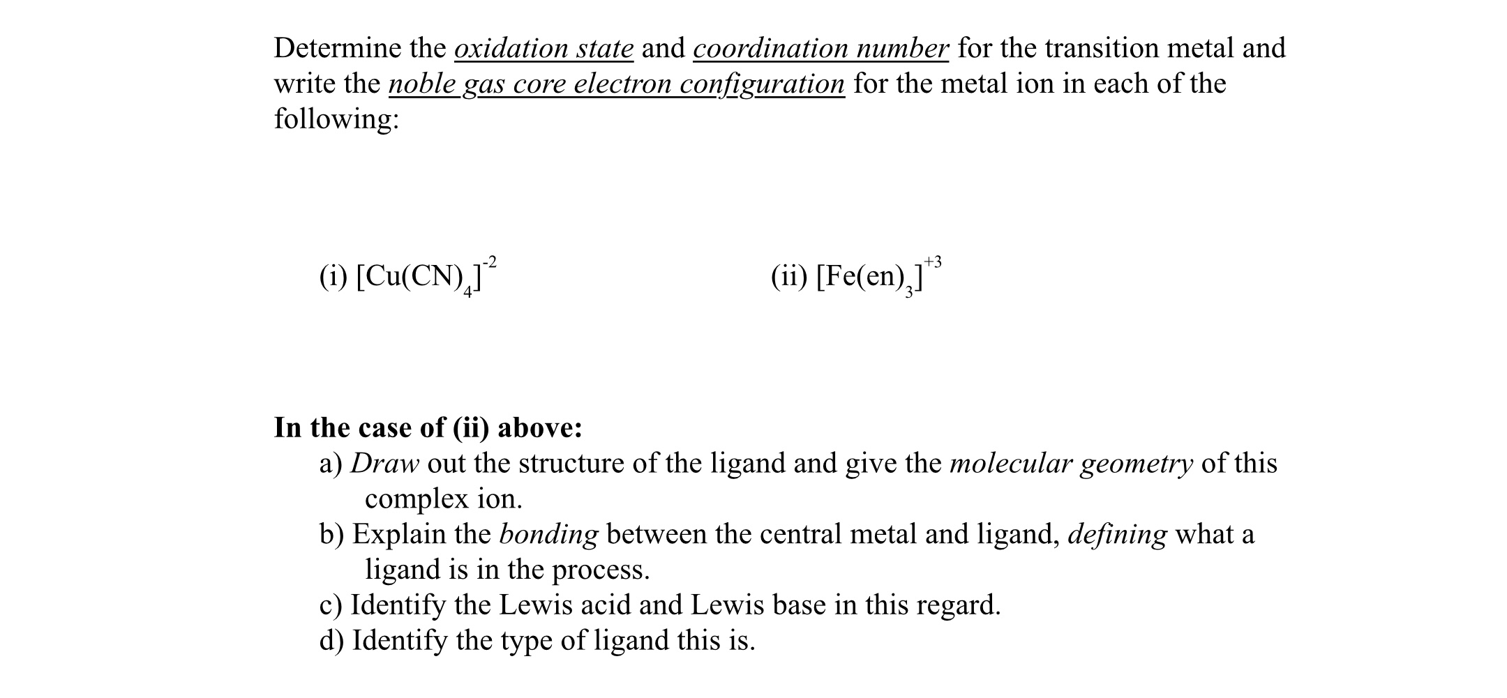 Solved Determine the oxidation state and coordination number | Chegg.com