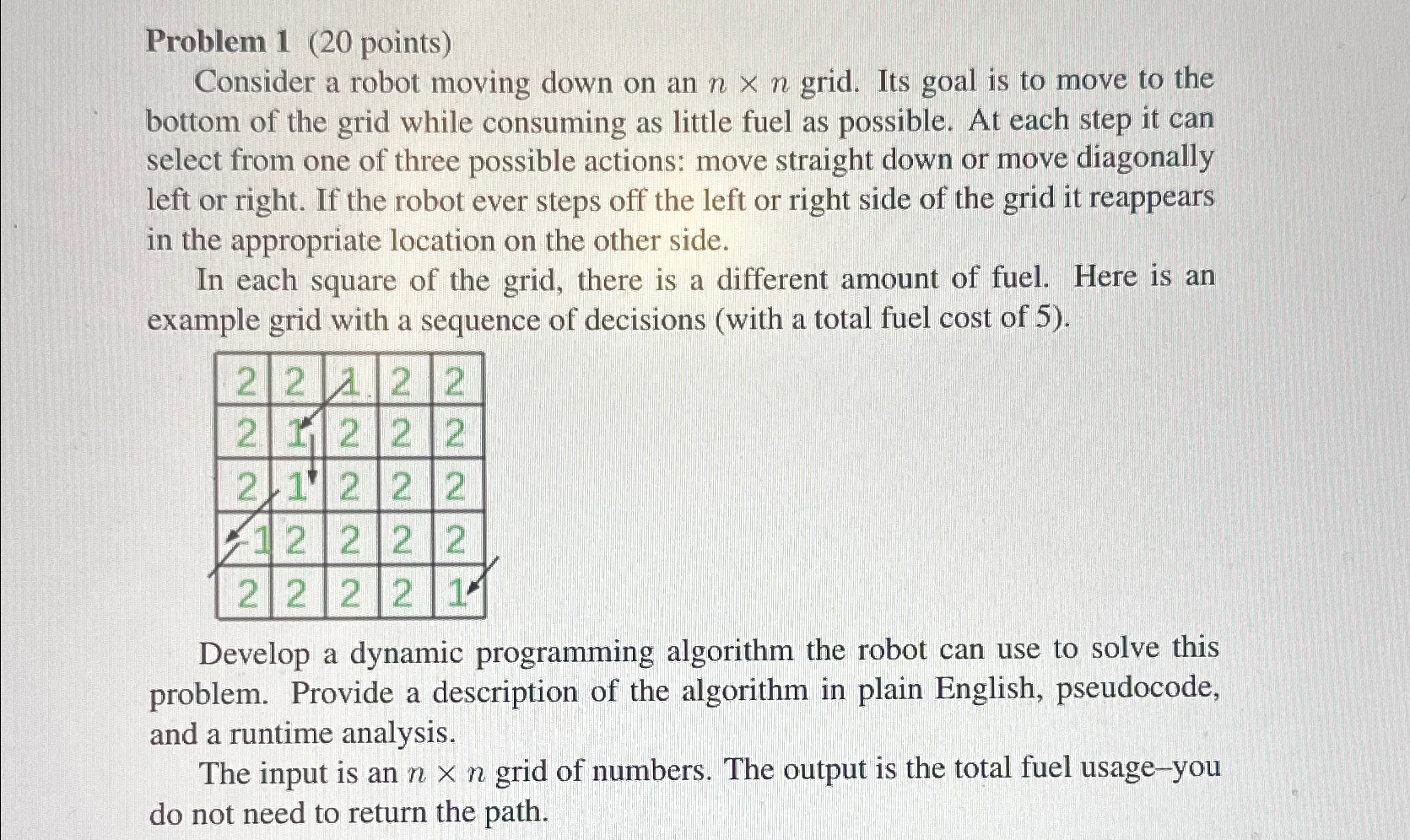 Solved Problem 1 (20 ﻿points)Consider a robot moving down on | Chegg.com