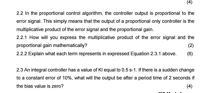 Solved 2.2 In the proportional control algorithm, the | Chegg.com