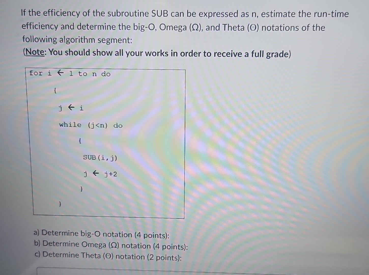 Solved If the efficiency of the subroutine SUB can be | Chegg.com