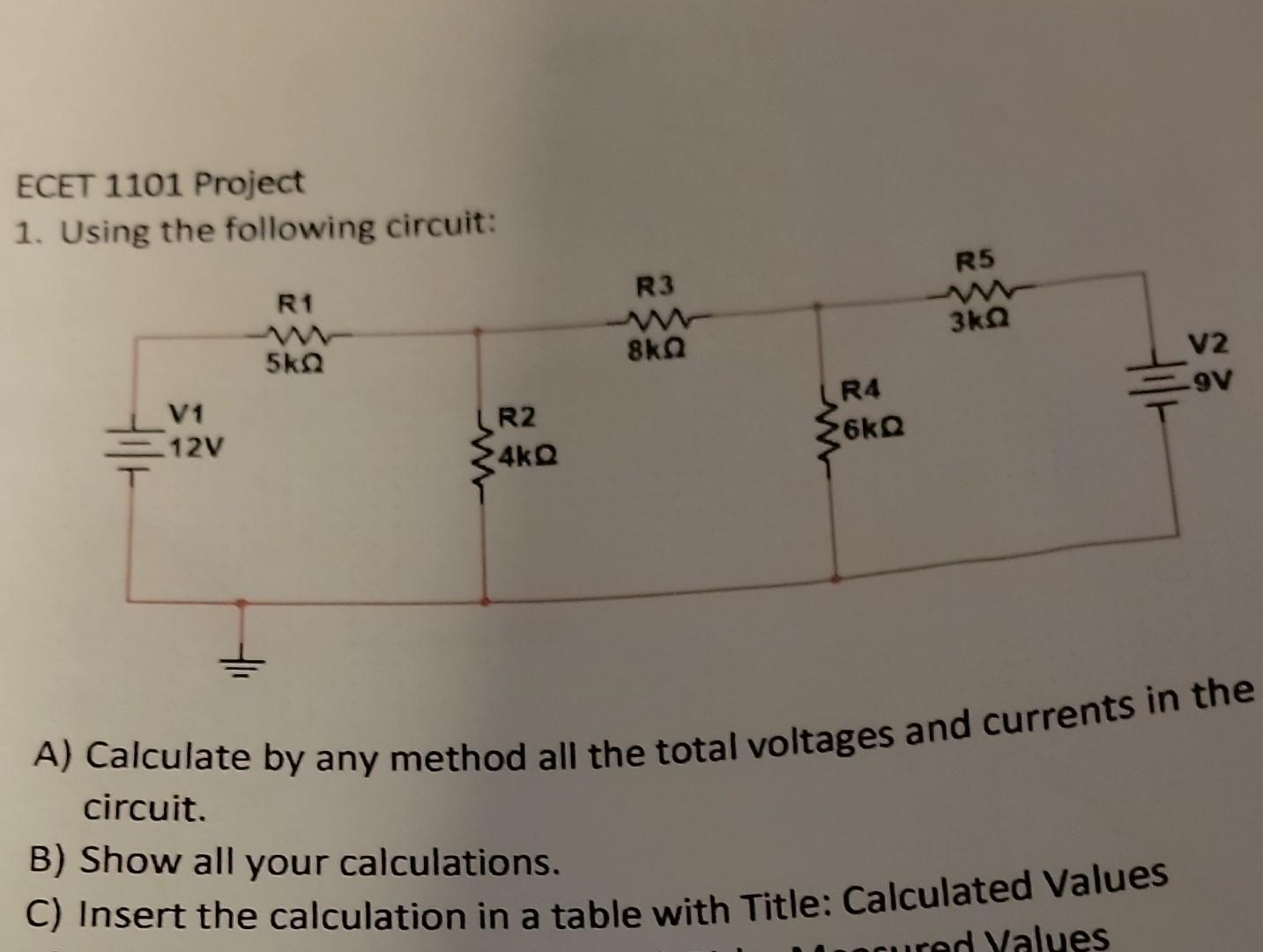 Solved ECET 1101 Project 1. Heine the fallnwine circuit: A) | Chegg.com
