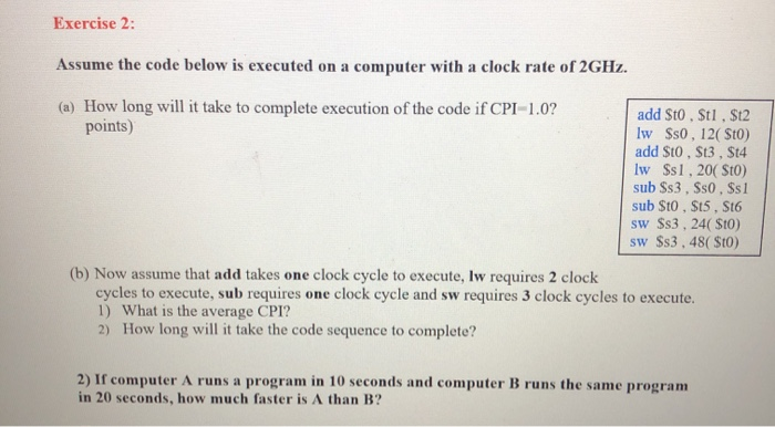 Solved Exercise 2: Assume the code below is executed on a | Chegg.com