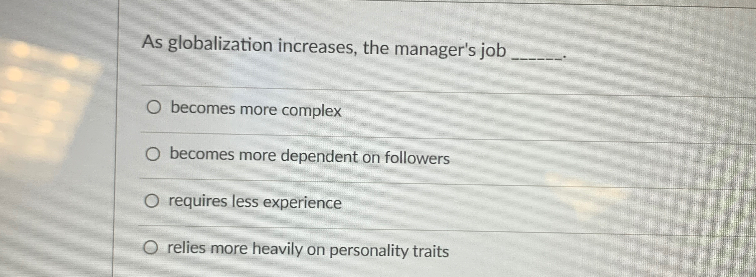 Solved As globalization increases, the manager's job | Chegg.com