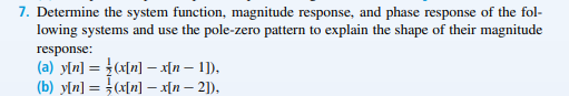 Determine the system function, magnitude response, | Chegg.com