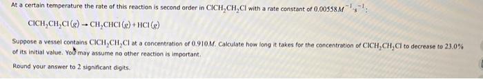 Solved ClCH2CH2Cl(g)→CH2CHCl(g)+HCl(g) Suppose a vessel | Chegg.com