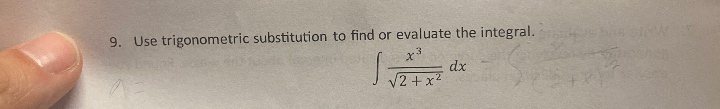 Solved Use trigonometric substitution to find or evaluate | Chegg.com