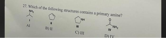 Solved 27. Which of the following structures contains a | Chegg.com