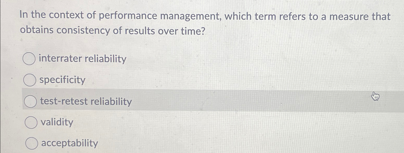 Solved In the context of performance management, which term | Chegg.com