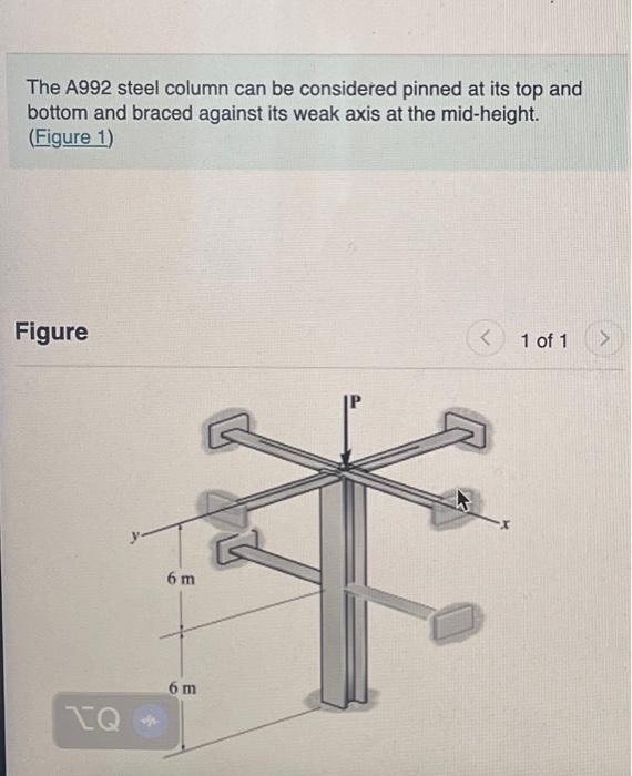 Solved The A992 steel column can be considered pinned at its | Chegg.com