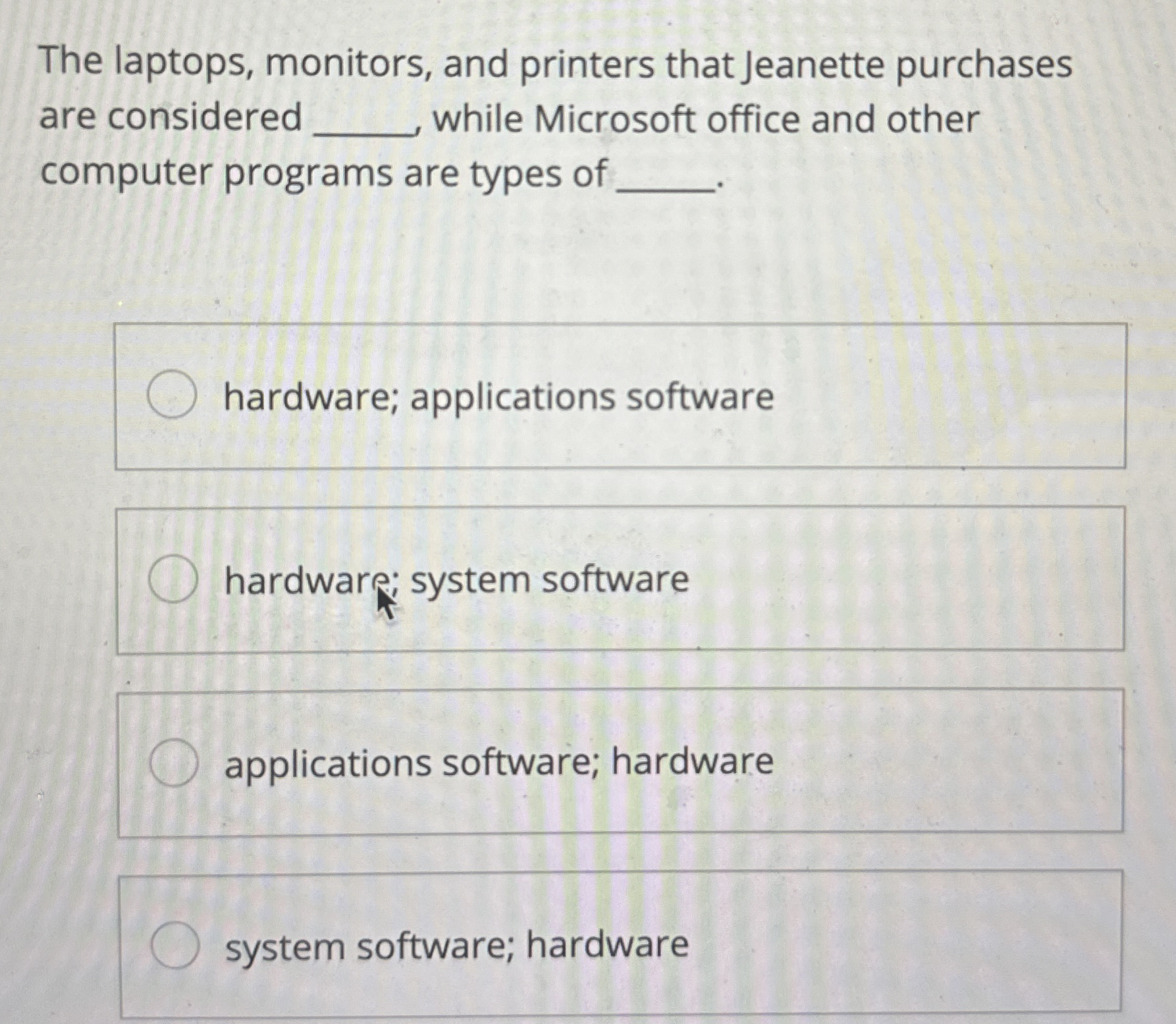 Solved The laptops, monitors, and printers that Jeanette | Chegg.com