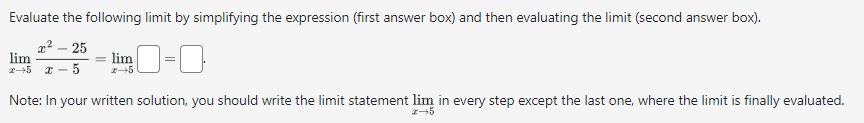 Solved Evaluate the following limit by simplifying the | Chegg.com