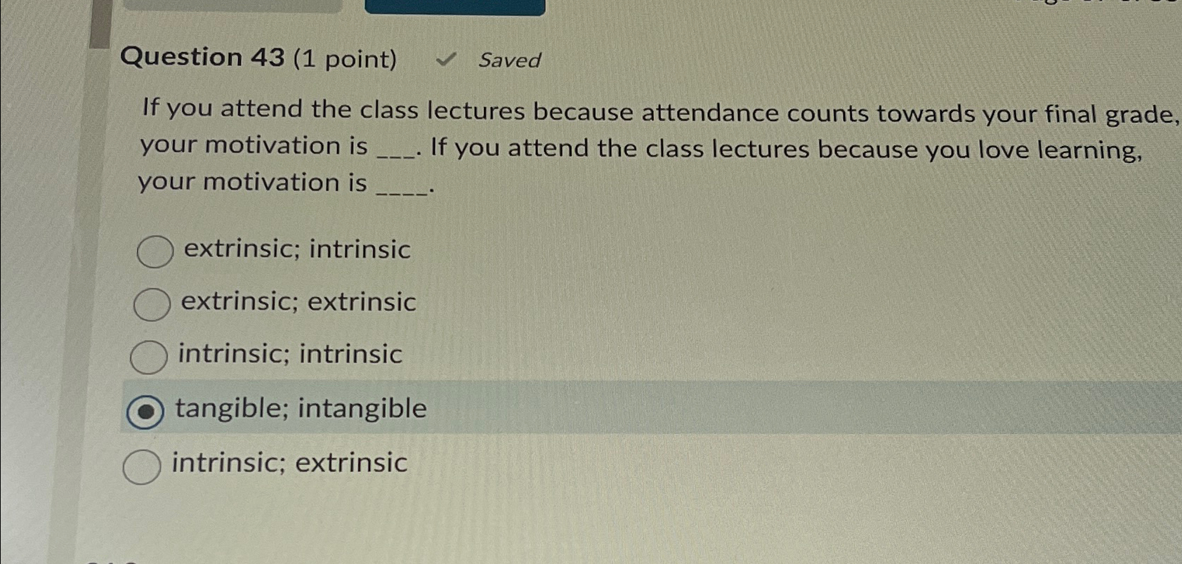 Solved Question 43 (1 ﻿point) ﻿SavedIf you attend the class | Chegg.com