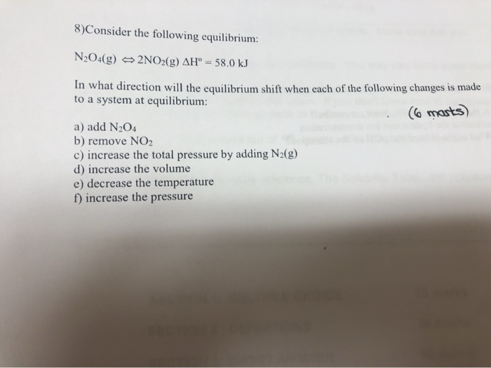 Solved 8)Consider the following equilibrium: N2O4(g) 2NO2(g) | Chegg.com