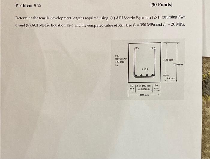 Solved Problem # 2: [30 Points) Determine the tensile | Chegg.com