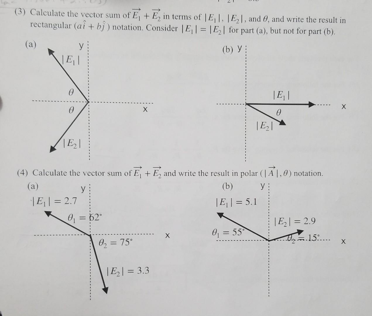 Solved (3) Calculate the vector sum of E; + Ein terms of E, | Chegg.com