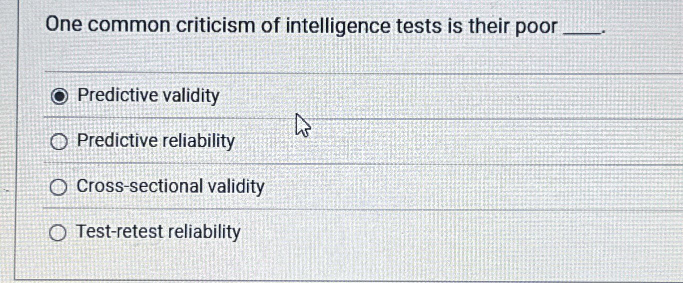 Solved One common criticism of intelligence tests is their | Chegg.com