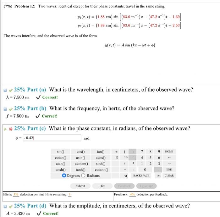 Solved (7\%) Problem 12: Two waves, identical except for | Chegg.com