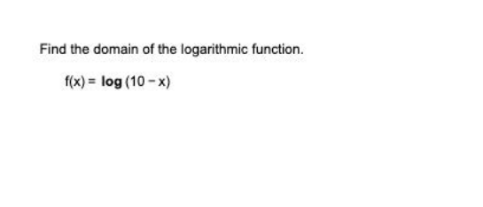 Solved Find the domain of the logarithmic | Chegg.com