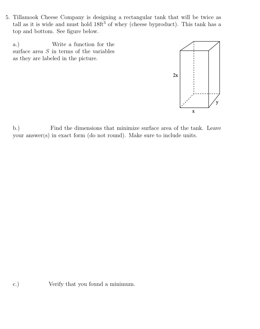 Solved Tillamook Cheese Company is designing a rectangular | Chegg.com