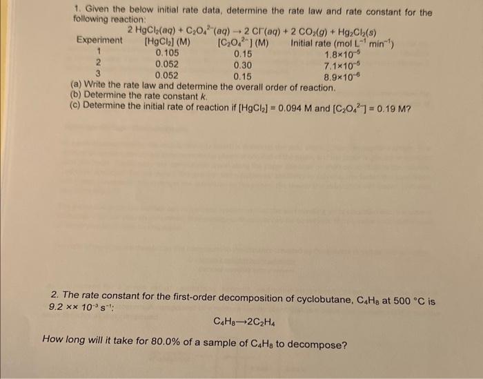 Solved 1 Given The Below Initial Rate Data Determine The