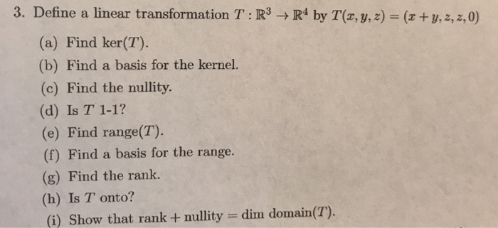 Solved 3. Define a linear transformation T:R3 R4 by T(x, y, | Chegg.com