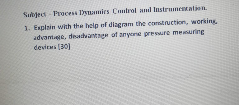Solved Subject - Process Dynamics Control and | Chegg.com