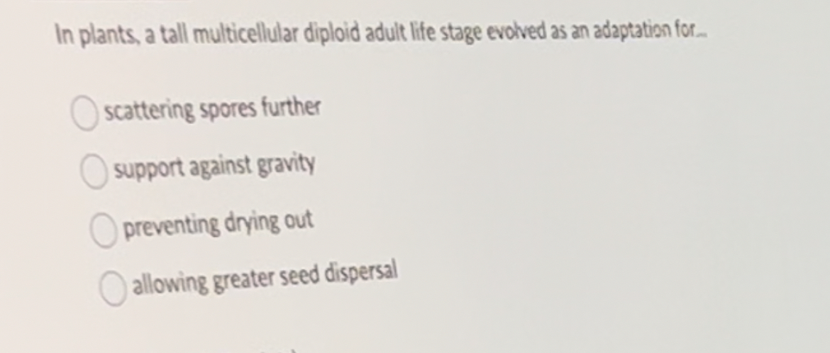Solved In plants, a tall multicellular diploid aduil life | Chegg.com