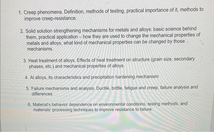 Solved 1. Creep phenomena. Definition, methods of testing, | Chegg.com