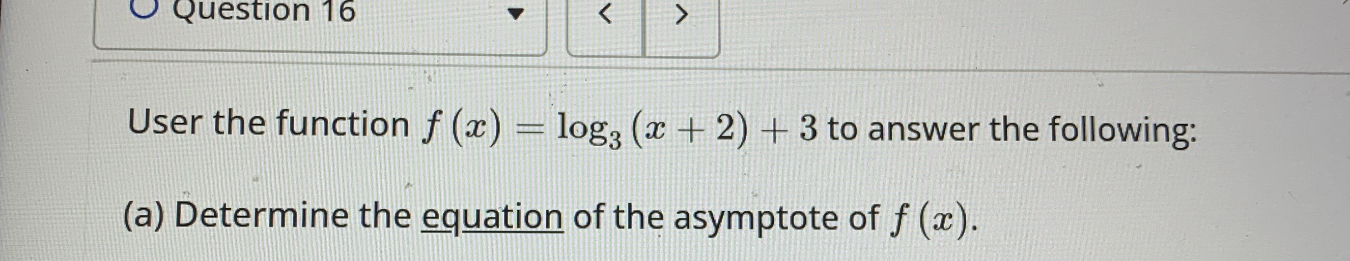 Solved User the function f(x)=log3(x+2)+3 ﻿to answer the | Chegg.com