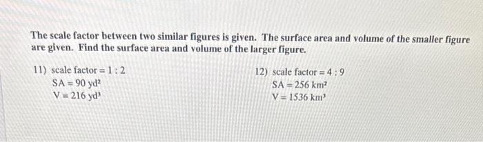 The scale factor between two similar figures is | Chegg.com