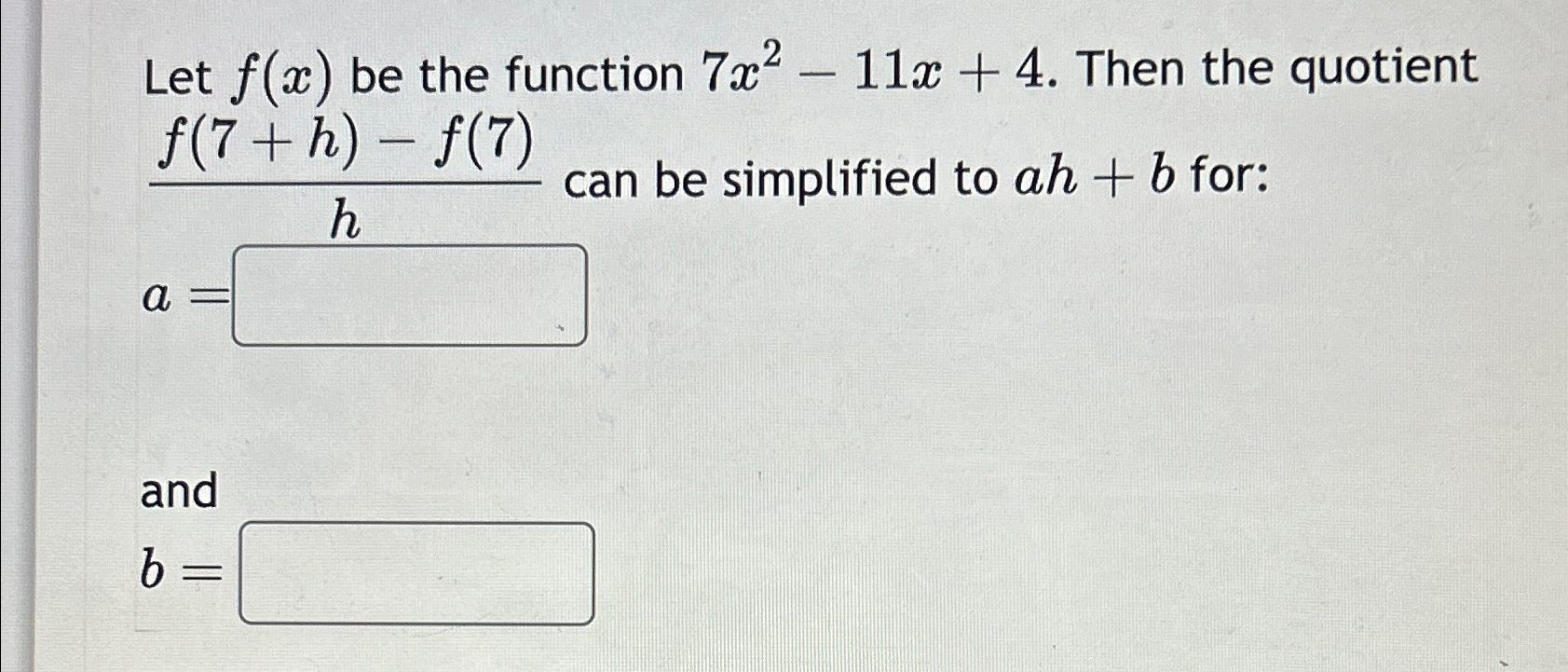 Solved Let f(x) ﻿be the function 7x2-11x+4. ﻿Then the | Chegg.com