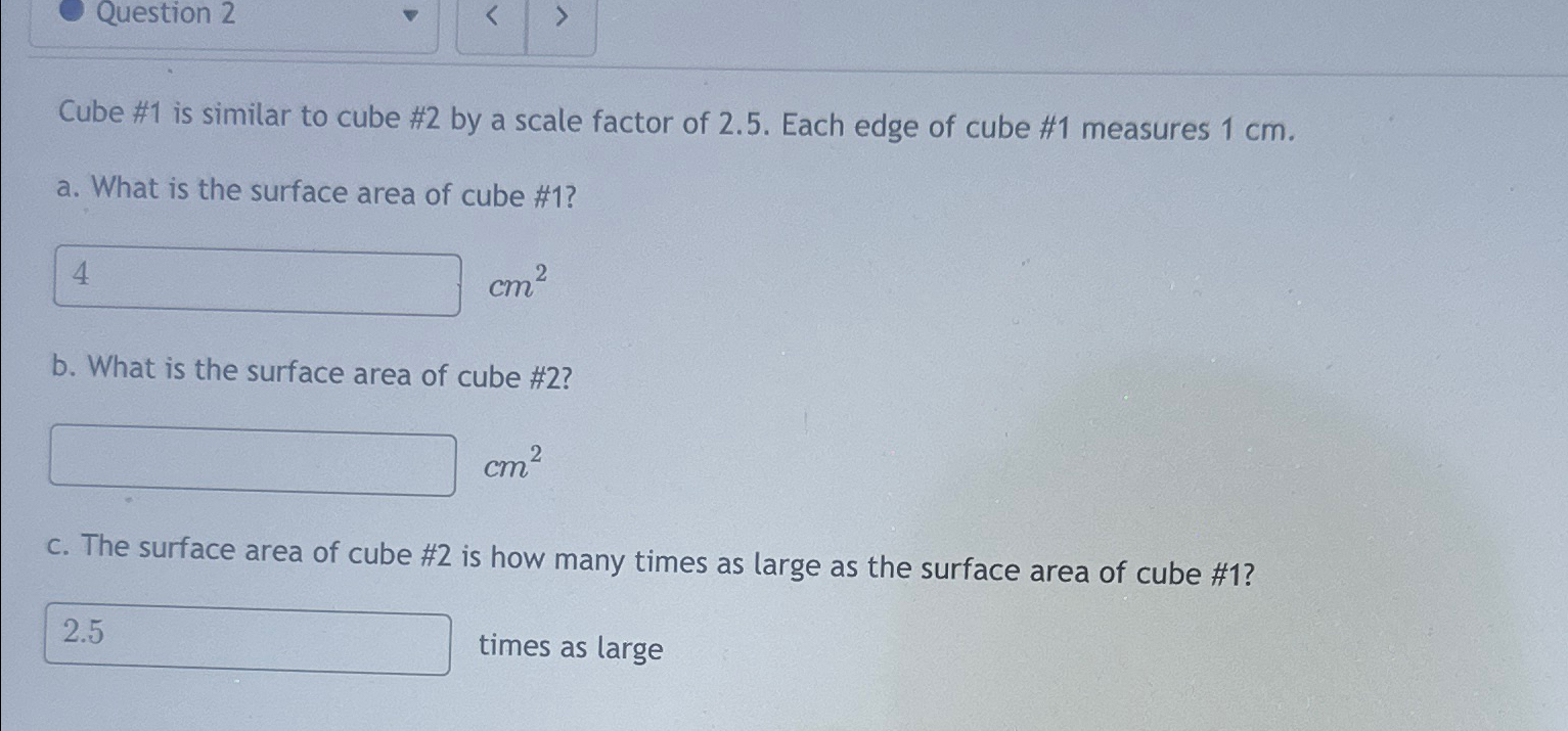 Solved Question 2Cube #1 ﻿is similar to cube #2 ﻿by a scale | Chegg.com