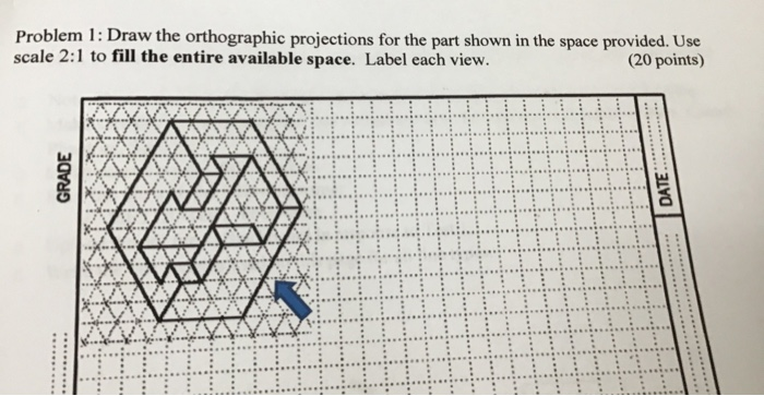 Solved Problem 1: Draw the orthographic projections for the | Chegg.com