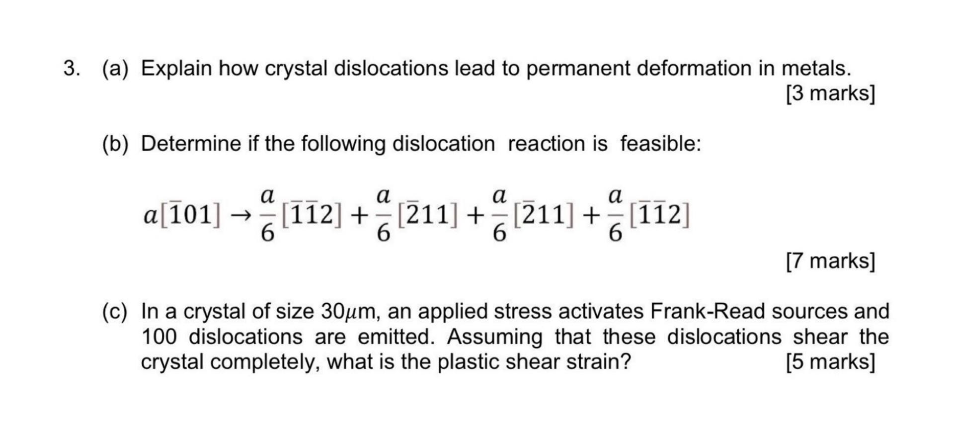 Solved (a) Explain how crystal dislocations lead to | Chegg.com