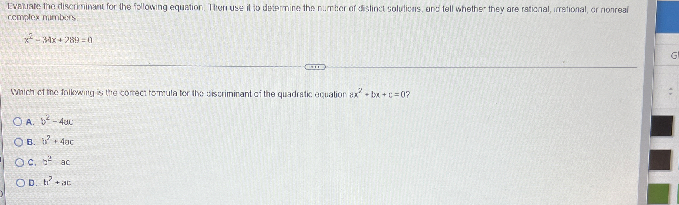 Solved Evaluate the discriminant for the following equation. | Chegg.com